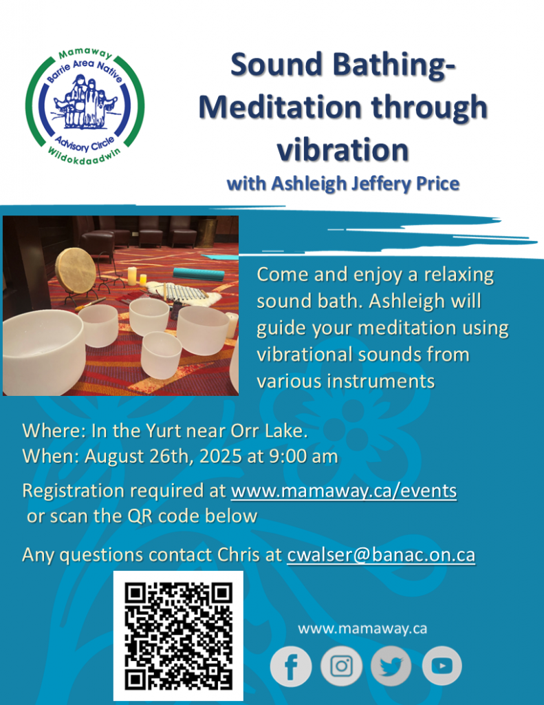 Sound Bath-Meditation through Vibrational Sounds ~ Mamaway Wiidokdaadwin